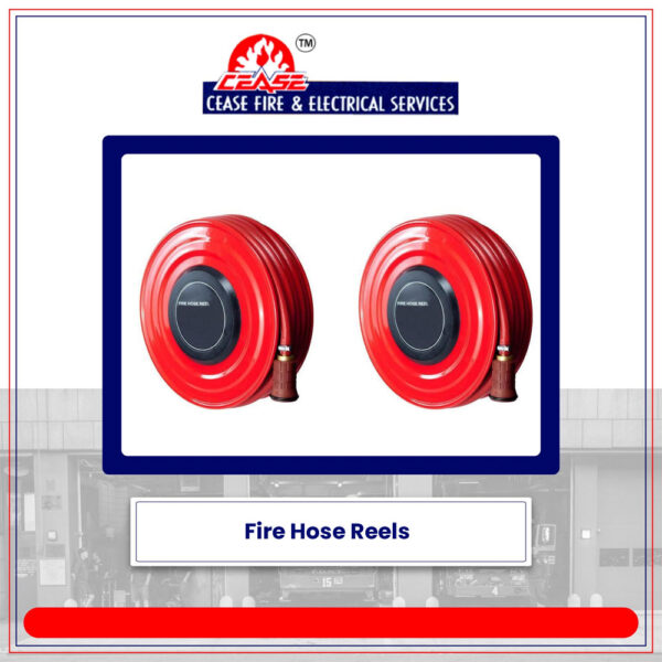 Fire Hose Reels - Cease Fire and Electrical Services