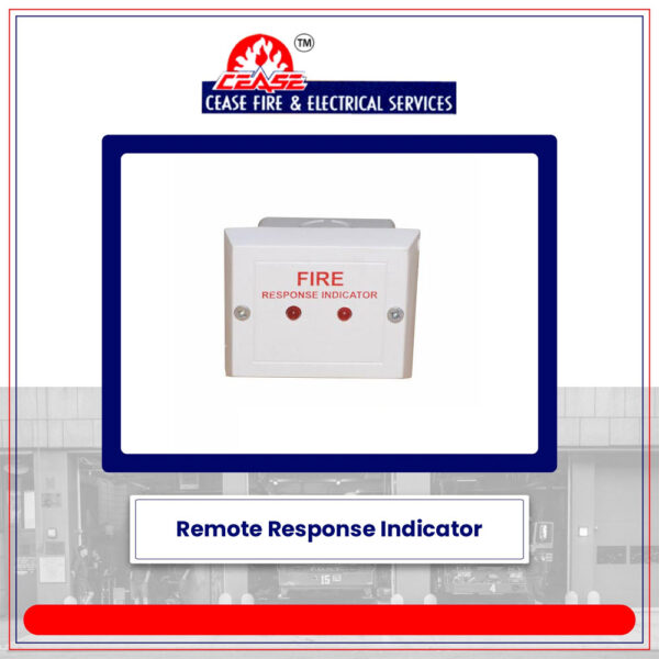 Remote Response Indicator - Cease Fire and Electrical Services