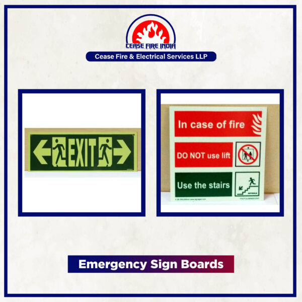Emergency Sign Boards - Cease Fire and Electrical Services